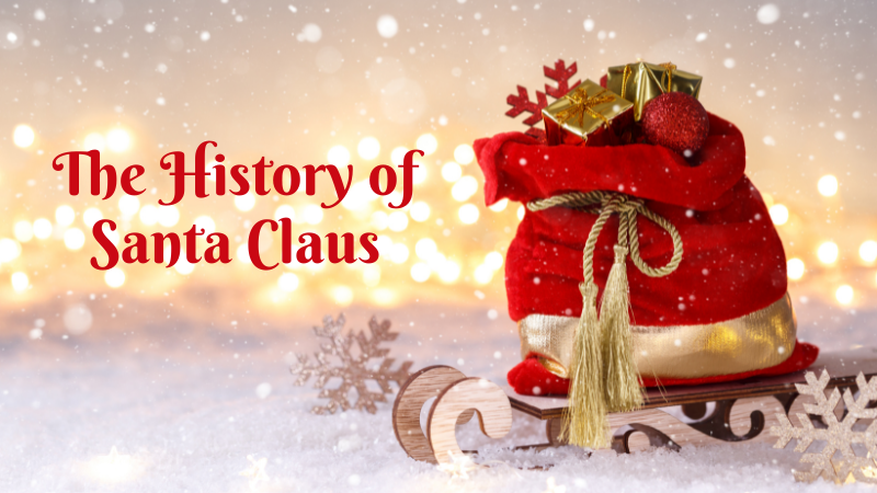 The History of Santa Claus: From Man of Faith to Christmas Symbol ...